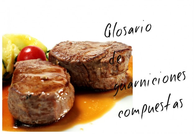 Guarniciones Compuestas - Conoce los tipos de guarniciones a elaborar ...